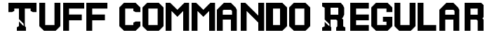 Tuff commando Regular: Free Font Download | MaisFontes