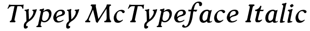 Typey McTypeface Italic: Free Font Download | MaisFontes