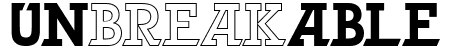 UNbreakABLE: Free Font Download | MaisFontes