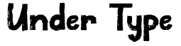 Under Type: Free Font Download | MaisFontes