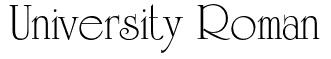 University Roman: Download Free Font | MaisFontes