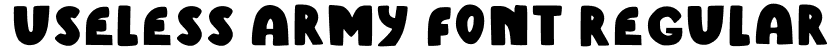 Useless Army Font Regular Font: Free Download | MaisFontes