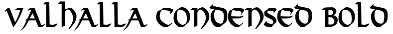 Valhalla Condensed Bold: Free Font Download | MaisFontes