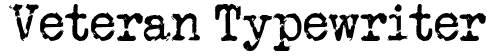 Veteran Typewriter Font: Free Download | MaisFontes