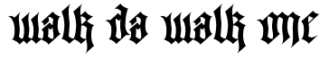 Walk Da Walk One: Free Font Download | MaisFontes