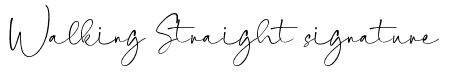 Walking Straight signature: Free Font Download | MaisFontes
