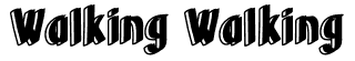 Walking Walking: Free Font Download | MaisFontes