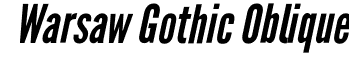 Warsaw Gothic Oblique Font: Free Download | MaisFontes