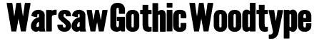 Warsaw Gothic Woodtype Font: Free Download | MaisFontes