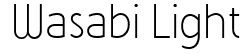 Wasabi Light: Baixar Fonte Grátis | MaisFontes