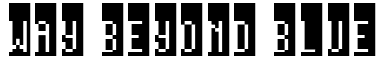 Way beyond blue: Free Font Download | MaisFontes