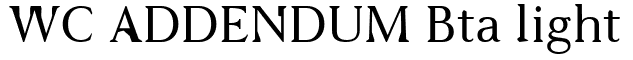 WC ADDENDUM Bta light: Free Font Download | MaisFontes