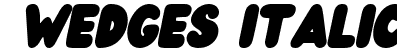 Wedges Italic: Free Font Download | MaisFontes