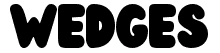 Wedges: Download Free Font | MaisFontes