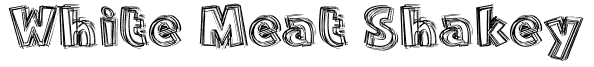 White Meat Shakey: Free Font Download | MaisFontes
