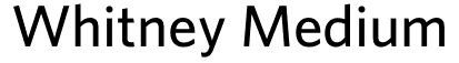 Whitney Medium Font: Free Download | MaisFontes