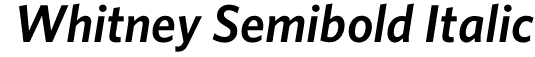 Whitney Semibold Italic Font: Free Download | MaisFontes