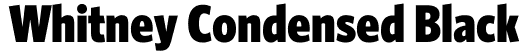 Whitney Condensed Black Font: Free Download | MaisFontes