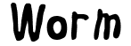 Worm: Free Font Download | MaisFontes