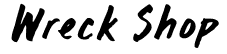 Wreck Shop: Free Font Download | MaisFontes