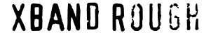 XBAND Rough: Baixar Fonte Grátis | MaisFontes