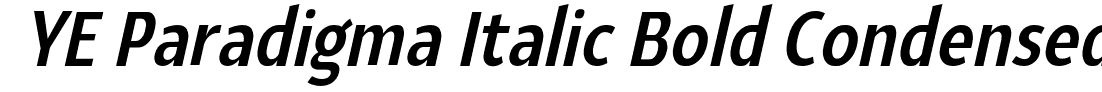 YE Paradigma Italic Bold Condensed: Free Font Download | MaisFontes