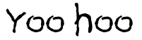 Yoo Hoo: Free Font Download | MaisFontes