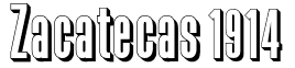 Zacatecas 1914 Font: Free Download | MaisFontes