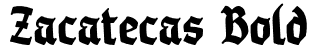 Zacatecas Bold Font: Free Download | MaisFontes