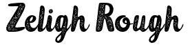 Zeligh Rough: Free Font Download | MaisFontes