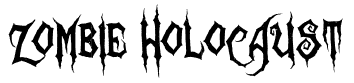 Zombie Holocaust: Free Font Download | MaisFontes
